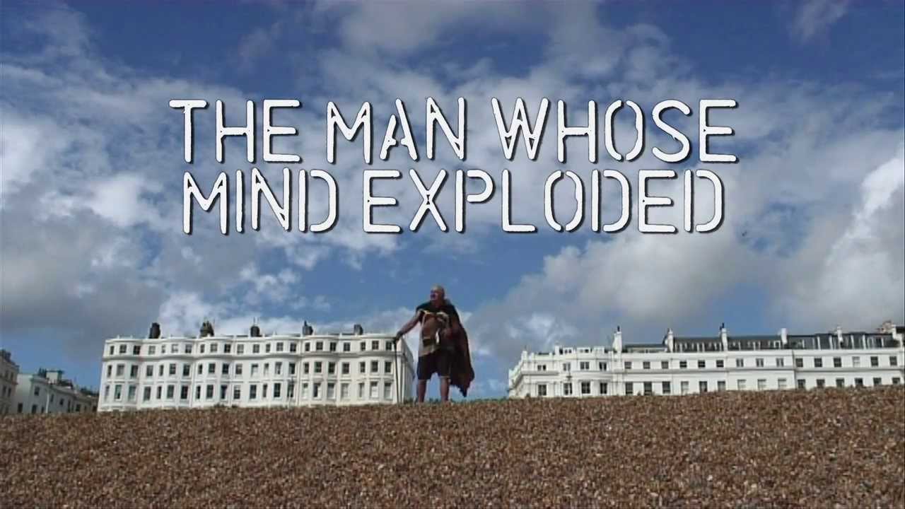 The Man Whose Mind Exploded - Documentary Trailer | Dravens Tales from ...