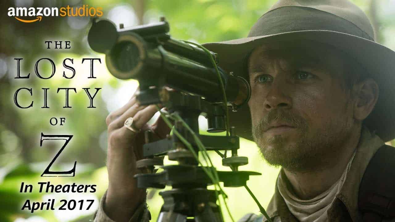 The Lost City of Z - Trailer | Dravens Tales from the Crypt